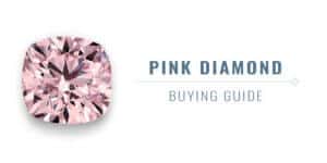 Pink Diamond Buying Guide: Shapes, Shades, Rarity and Price